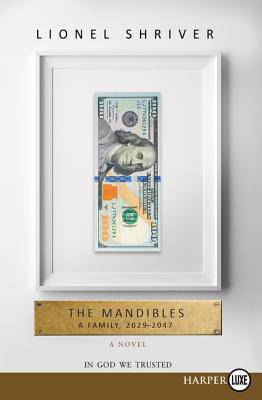 The Mandibles LP | Lionel Shriver | Dystopische verhalen ...