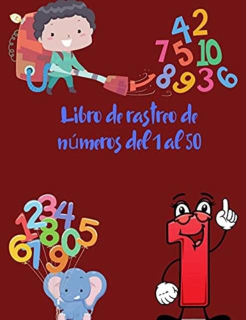 Libro de rastreo de números del 1 al 50 | Maronic Marvin | Kinder ...