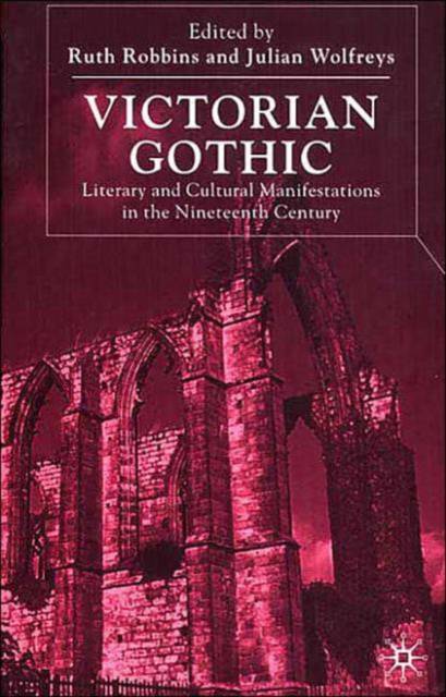 Victorian Gothic | | Literatuurgeschiedenis | 9780312231699 | Standaard ...