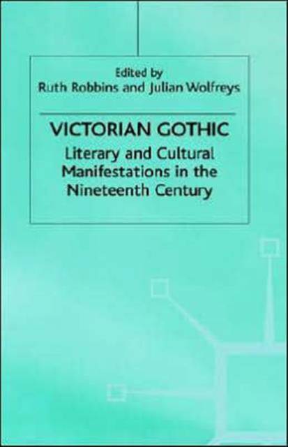 Victorian Gothic | | Literatuurgeschiedenis | 9780333749357 | Standaard ...