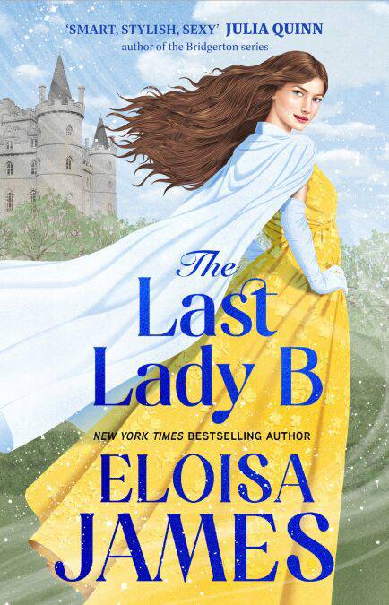 The Last Lady B (e-book) | Eloisa James | Historische & Familieromans ...