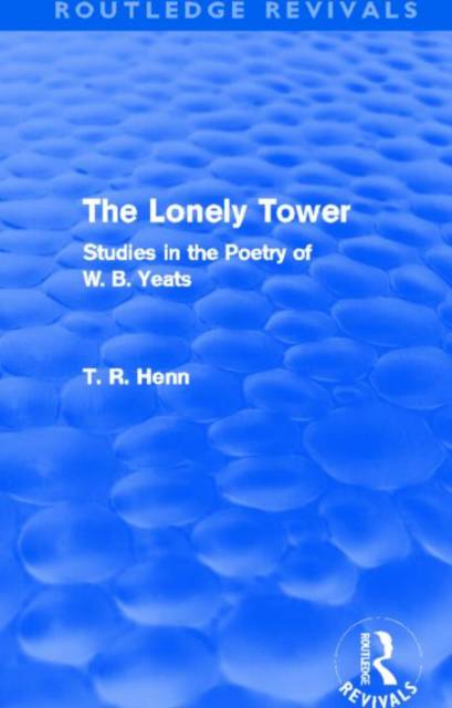 The Lonely Tower (Routledge Revivals) | Thomas Rice Henn ...