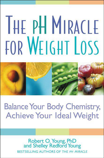 The pH Miracle for Weight Loss (e-book) | Robert O. Young, Shelley ...