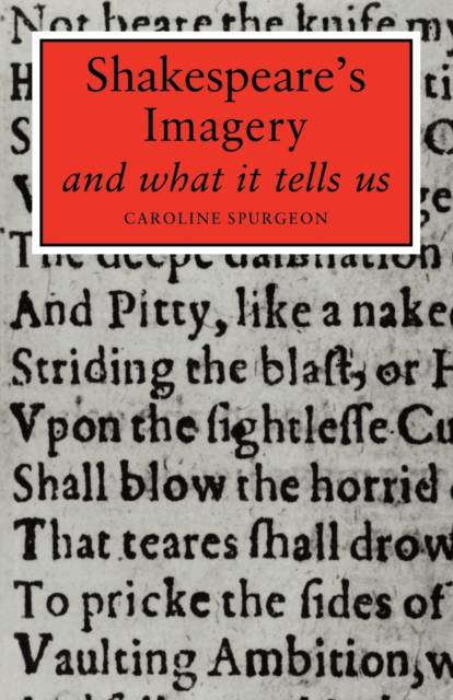 Shakespeare's Imagery | Caroline Frances Eleanor Spurgeon, Spurgeon ...