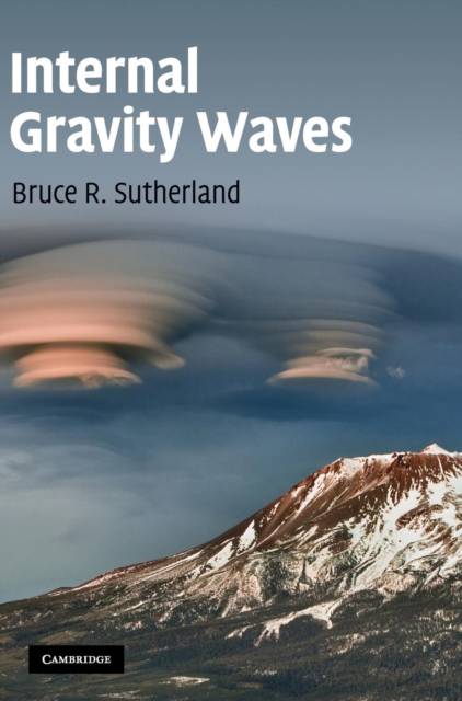 Internal Gravity Waves | Bruce R Sutherland | Aardrijkskunde ...