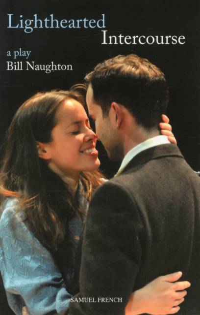 Lighthearted Intercourse | Bill Naughton | Toneel & Scenario's ...