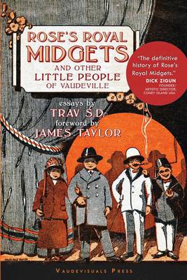 Rose's Royal Midgets and Other Little People of Vaudeville | Trav Sd ...