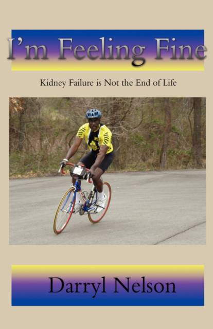 I'm Feeling Fine | Darryl Nelson | Spiritualiteit | 9780595506538 ...
