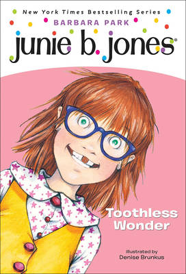 Junie B., First Grader Toothless Wonder | Barbara Park | Kinder ...