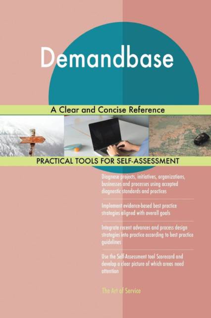 Demandbase A Clear and Concise Reference | Gerardus Blokdyk ...