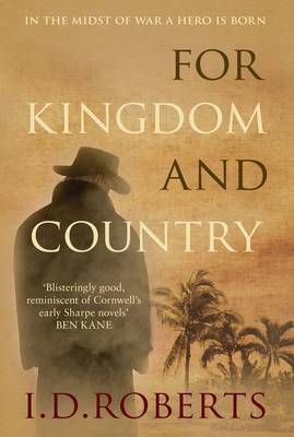 For Kingdom and Country | I D Roberts | Historische & Familieromans ...