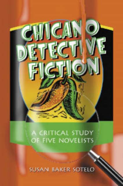 Chicano Detective Fiction | Susan Baker Sotelo | Ethnische studies ...