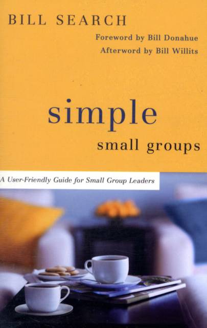 Simple Small Groups | Bill Search | Spiritualiteit | 9780801071539 ...