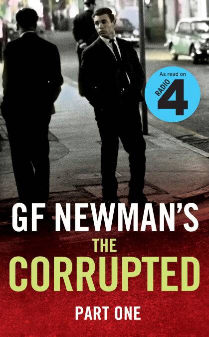 The Corrupted Part One (e-book) | G. F. Newman | Crime & Detective ...
