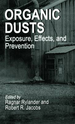 Organic Dusts Exposure, Effects, and Prevention | Ragnar Rylander ...