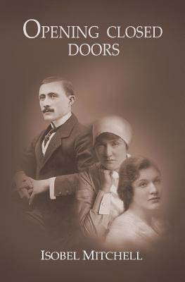 Opening Closed Doors | Isobel Mitchell | Romantische & Erotische boeken ...