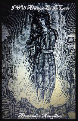 I Will Always Be In Love | Alexandra Naughton | Poëzie | 9780990775553 ...