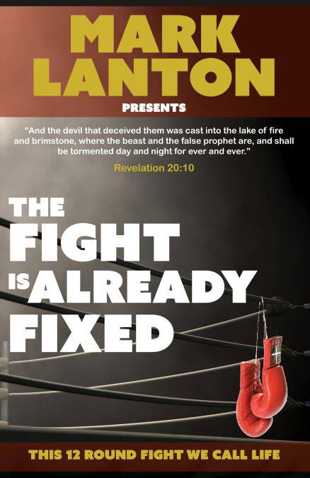 The Fight is Already Fixed: This 12 Round Fight We Call Life (e-book ...