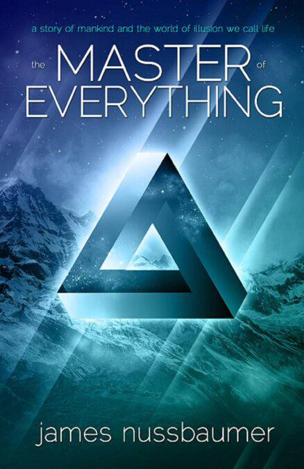 The Master of Everything (e-book) | James Nussbaumer | Esoterie ...