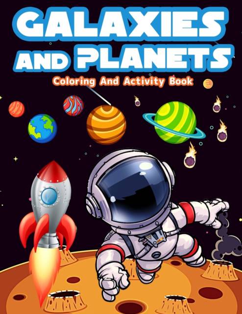 Galaxies And Planets Coloring and Activity Book For Kids | Happy Books ...