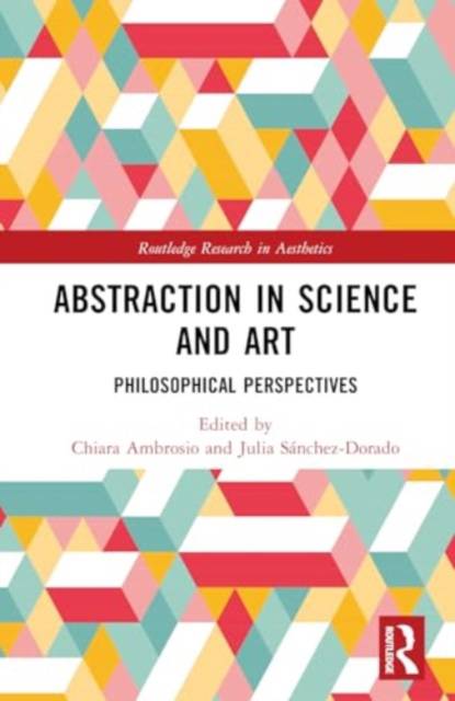 Abstraction in Science and Art | | Kunstgeschiedenis | 9781032462875 ...