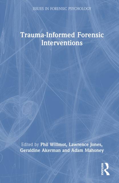 Trauma-Informed Forensic Interventions | | Sociale psychologie ...