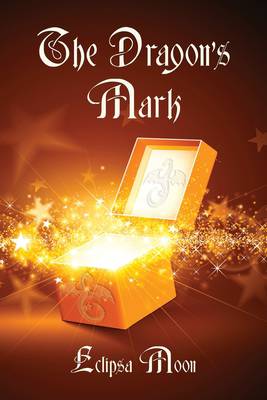 The Dragon's Mark | Eclipsa Moon | Kinder- & Jeugdboeken ...