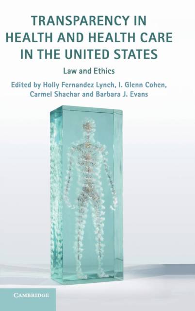 Transparency in Health and Health Care in the United States ...