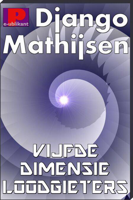 Loodgieters van de vijfde dimensie (e-book) | Django Mathijsen ...