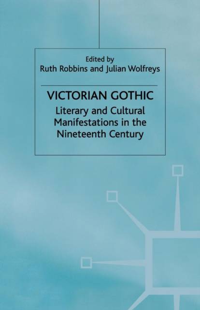 Victorian Gothic | | Literatuurgeschiedenis | 9781349411726 | Standaard ...