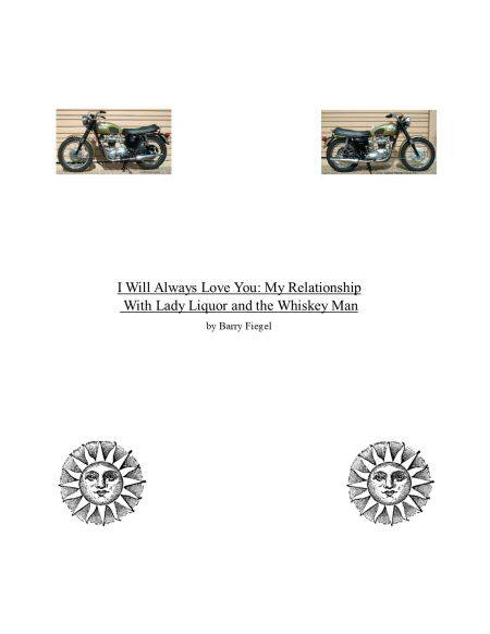 I Will Always Love You: My Relationship With Lady Liquor and the ...