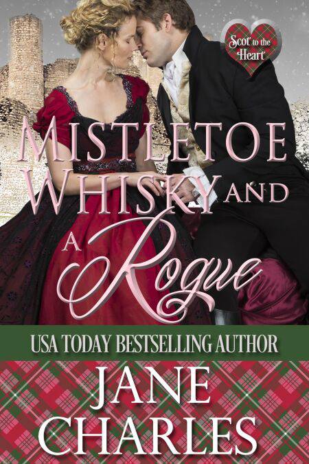 Mistletoe, Whisky and a Rogue (e-book) | Jane Charles | Romantische ...