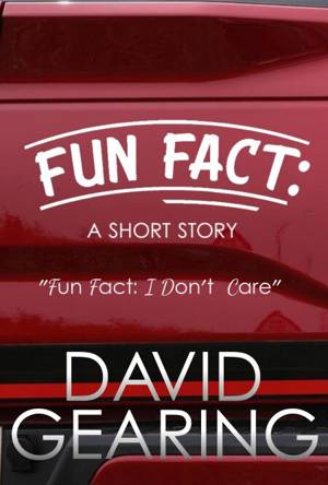 Fun Fact (e-book) | David Gearing | Kortverhalen & Literaire columns ...