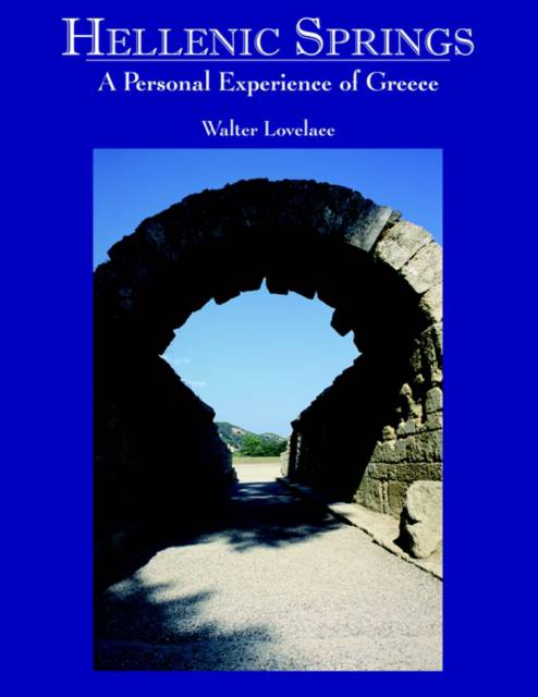 Hellenic Springs | Walter Lovelace | Reisgidsen & Stedengidsen ...