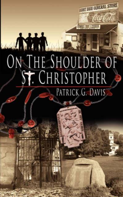 On The Shoulder of St. Christopher | Patrick G Davis | Historische ...