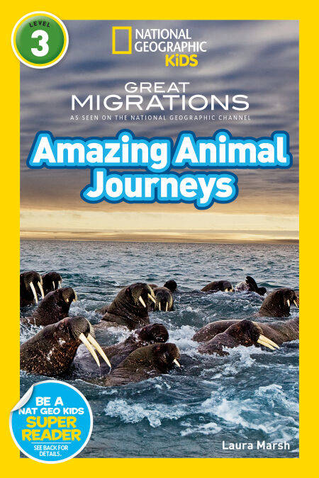 Great Migrations Amazing Animal Journeys (National Geographic Kids ...