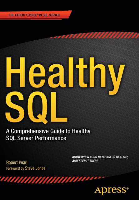 Healthy SQL | Robert Pearl | Programmeren | 9781430267737 | Standaard ...