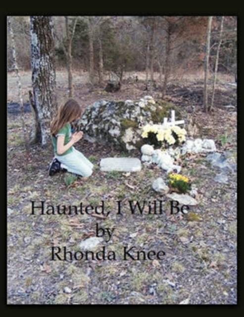 Haunted, I Will Be | Rhonda Knee | Esoterie & Astrologie ...