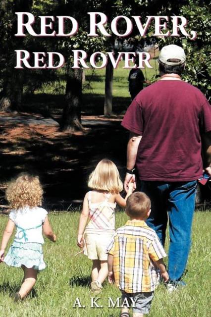 Red Rover, Red Rover | A K May | Thrillers | 9781449753276 | Standaard ...