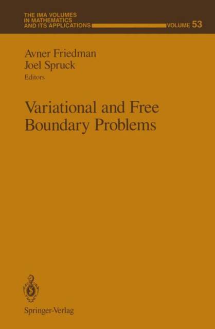 Variational and Free Boundary Problems | | Wiskunde & Statistiek | 9781461383598 | Standaard ...