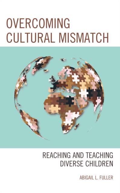 Overcoming Cultural Mismatch | Abigail L Fuller | Ethnische studies ...