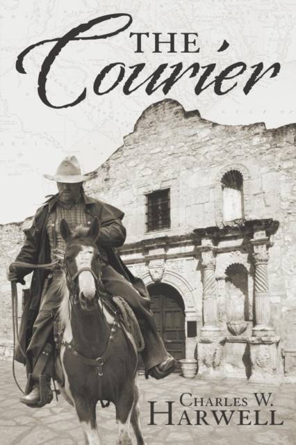 The Courier | Charles W Harwell | Historische & Familieromans ...