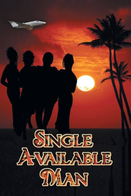 Single Available Man | William E Dyson | Literatuur | 9781493165292 ...