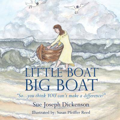 Little Boat Big Boat | Sue Joseph Dickenson | Kinder- & Jeugdboeken ...