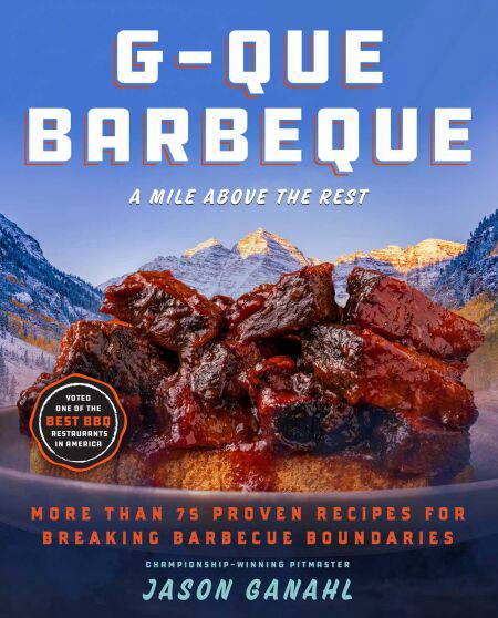 G-Que Barbeque (e-book) | Jason Ganahl, James O. Fraioli | Wijn, Bier ...