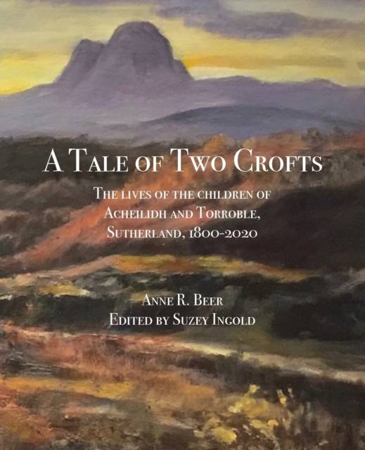 A Tale of Two Crofts | Anne R Beer | Sociale geschiedenis ...