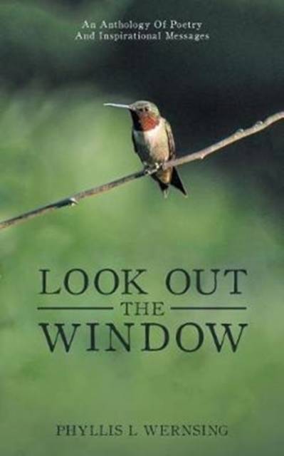 Look Out the Window | Phyllis L Wernsing | Spiritualiteit ...