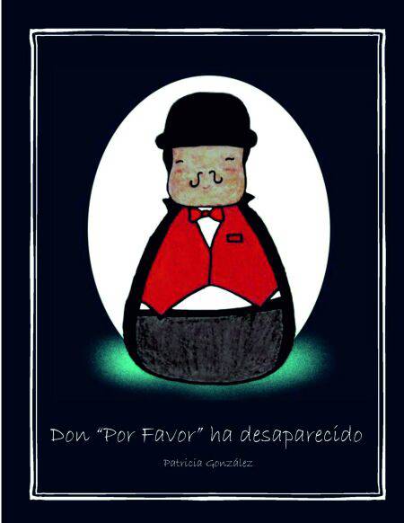 Don "Por Favor" ha desaparecido (e-book) | Patricia González | Kinder ...