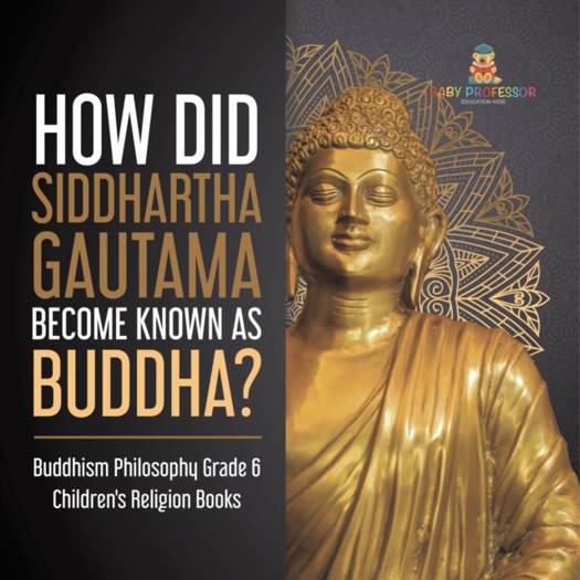 How Did Siddhartha Gautama Become Known as Buddha? Buddhism Philosophy ...