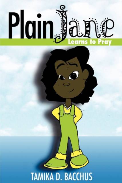 Plain Jane Learns to Pray | Tamika D Bacchus | Opvoeding & Onderwijs ...